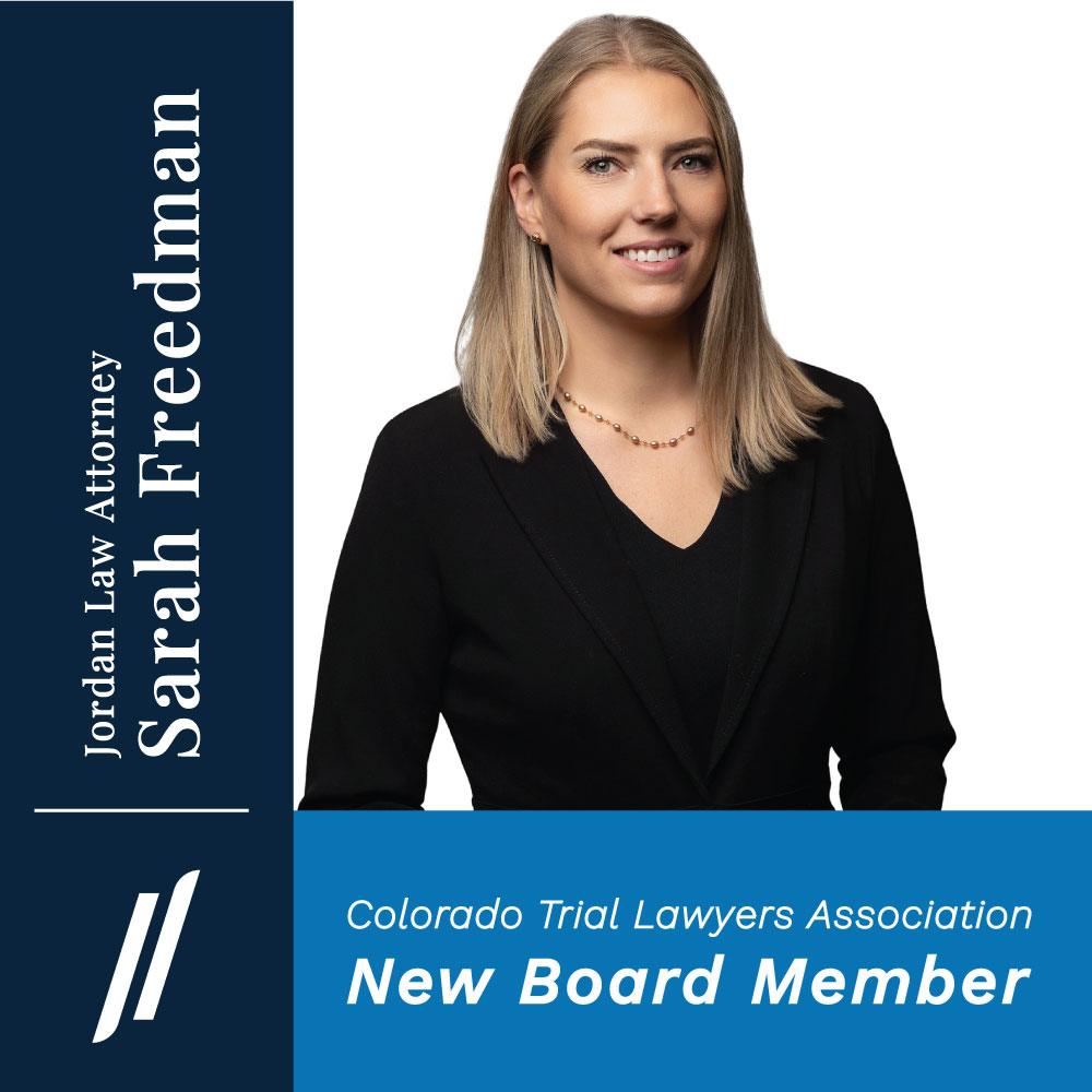 Jordan Law Attorney Sarah Freedman Elected to Colorado Trial Lawyers ...
